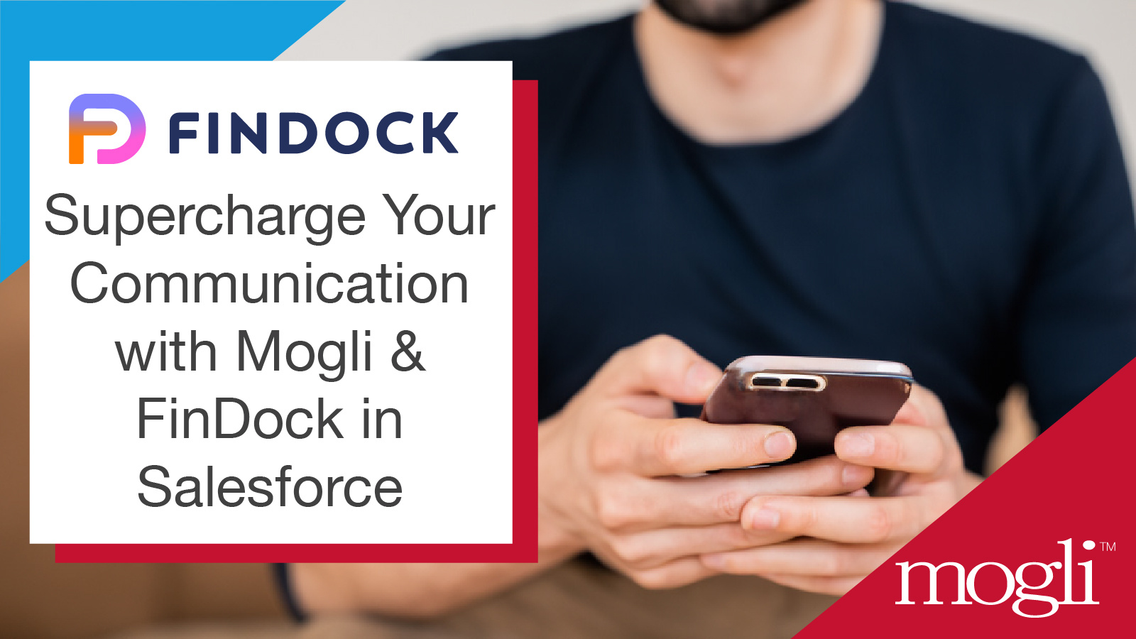 Supercharge Your Communication with Mogli & FinDock in Salesforce